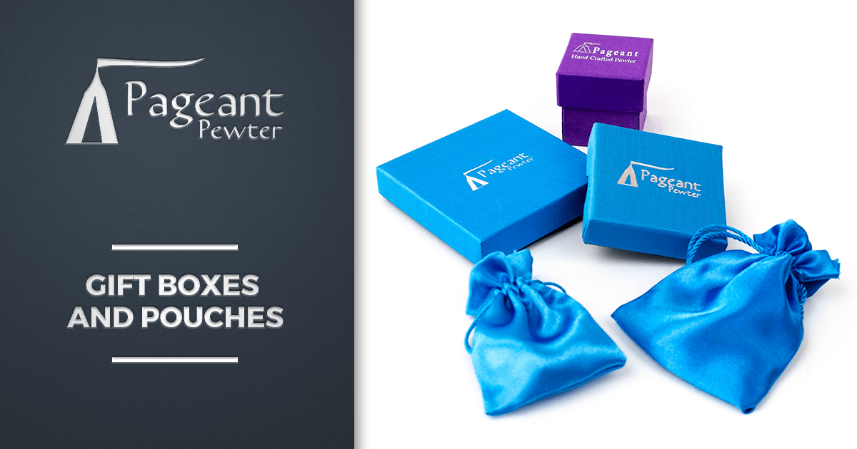 Gift Boxes and Pouches - high quality pewter gifts from Pageant Pewter